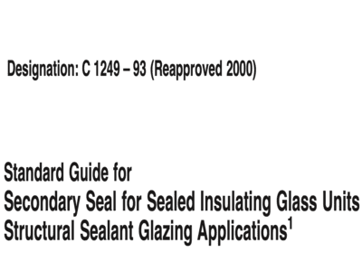 ASTM C1249 Insulating Glass Secondary Seal Guide - Elite Safety Glass