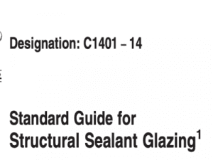 ASTM C1401 Structural Sealant Glazing Standard - Elite Safety Glass